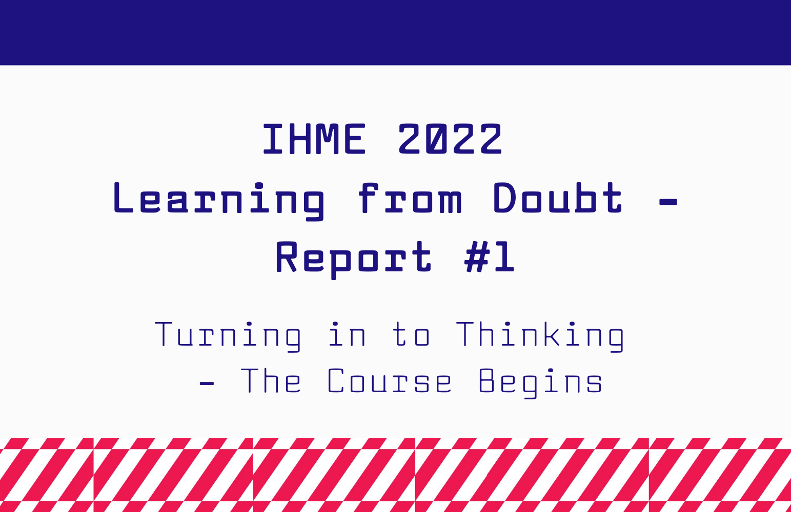 IHME 2022 Commission Report #1 - IHME Helsinki